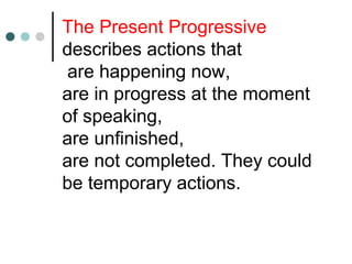Power point the present progressive tense | PPT