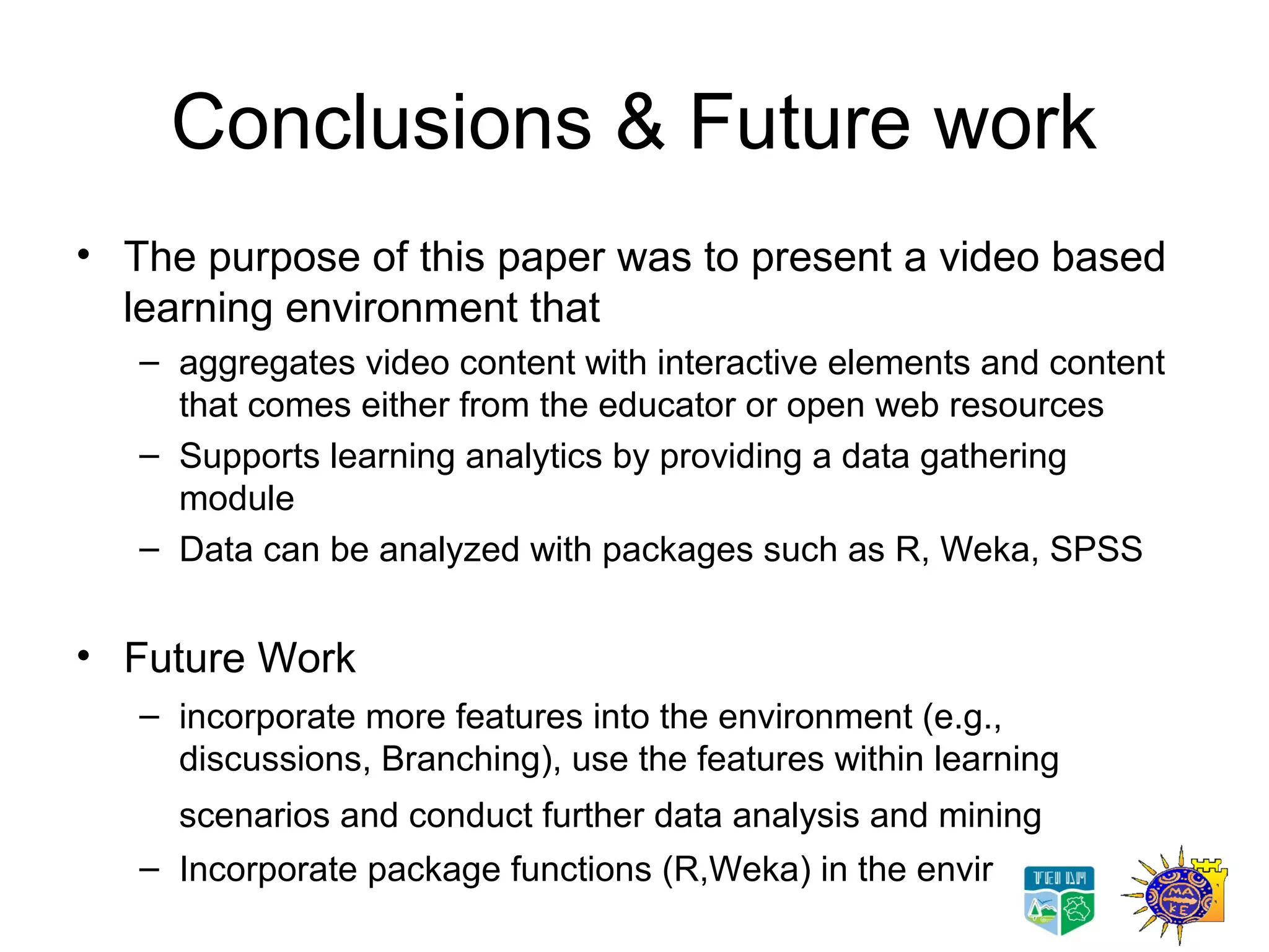 An interactive video based Environment supporting learning analytics | PPT