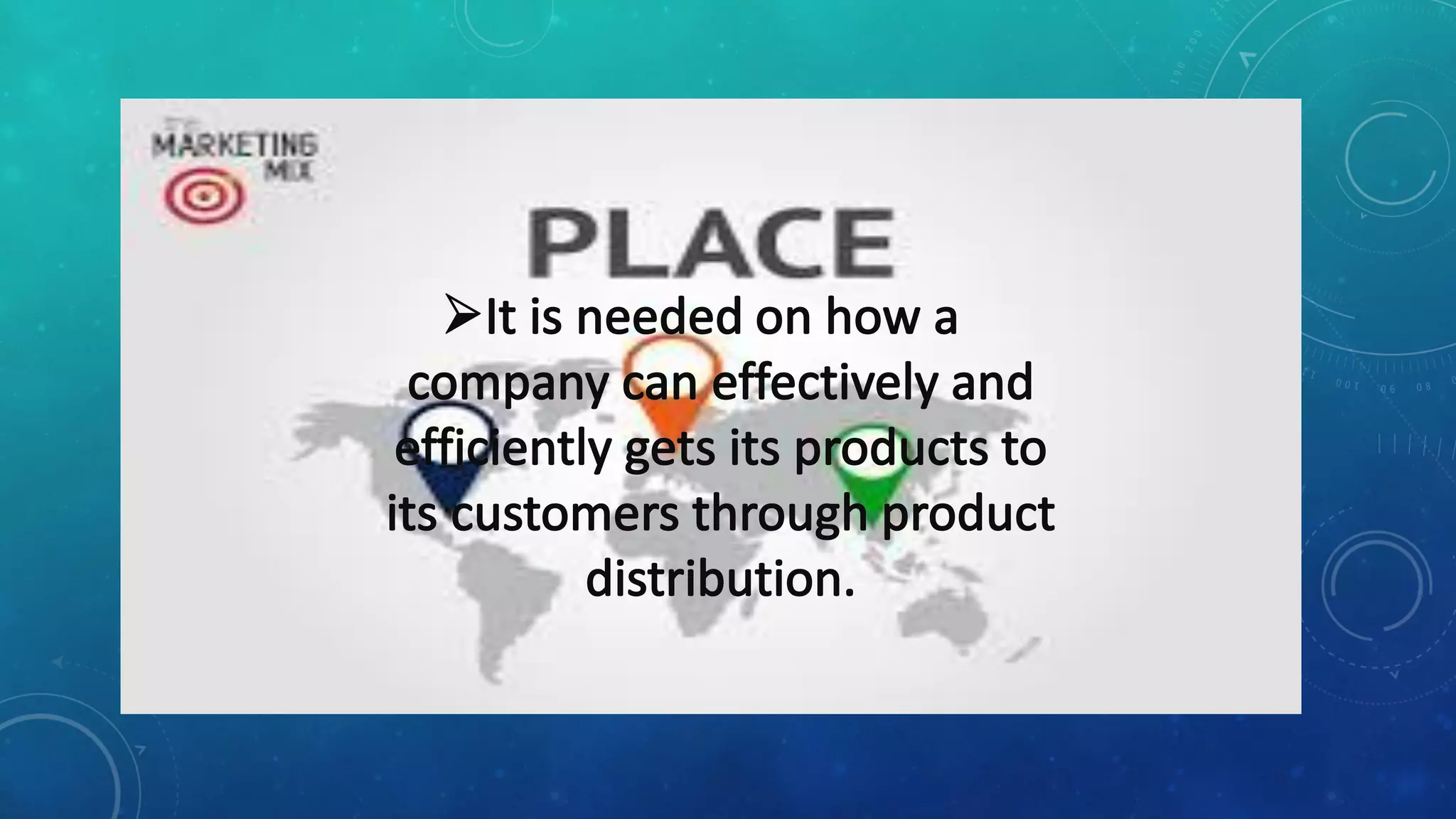 Marketing Mix: PLACE | PPT