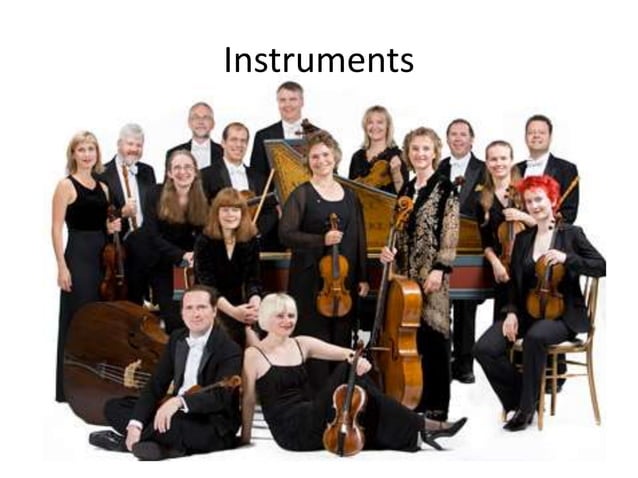Power point 13: Late Baroque Instruments, Concerto Grosso, Opera Seria ...
