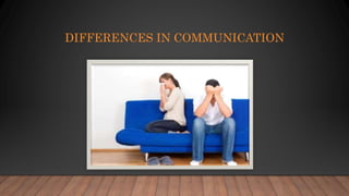 Difference in Communcation | PPTX
