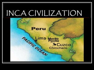 Inca Civilization | PPT