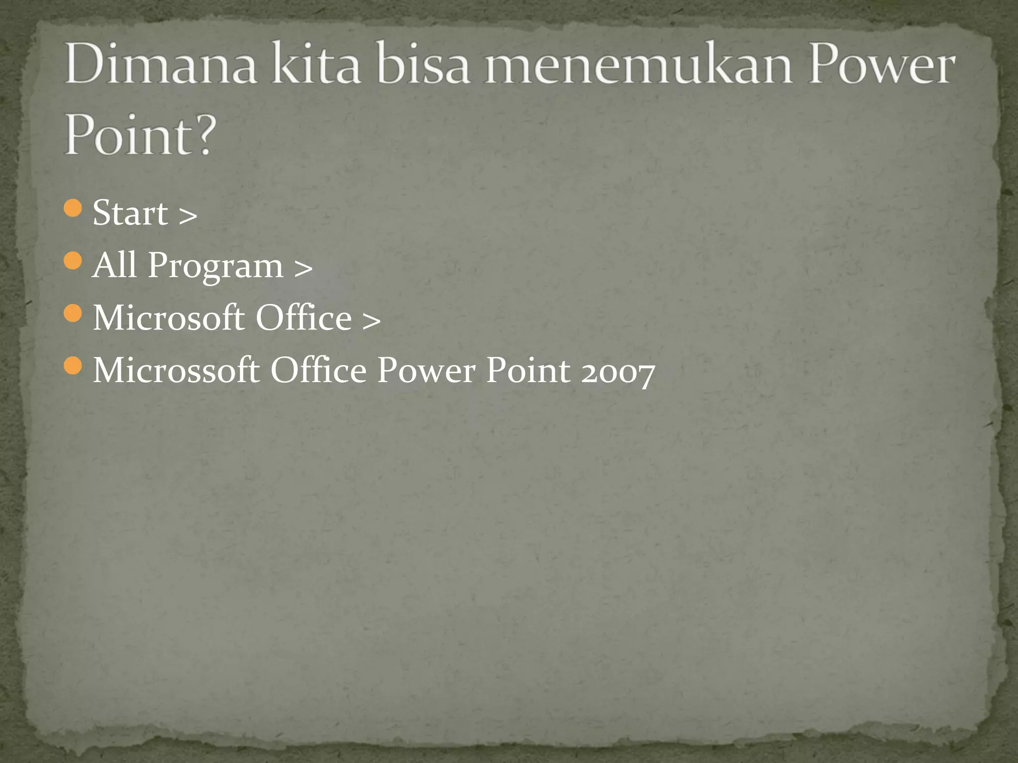 Cara Menggunakan Power Point 2007 | PPT