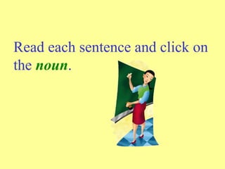 Powerpoint 22 name nouns | PPT