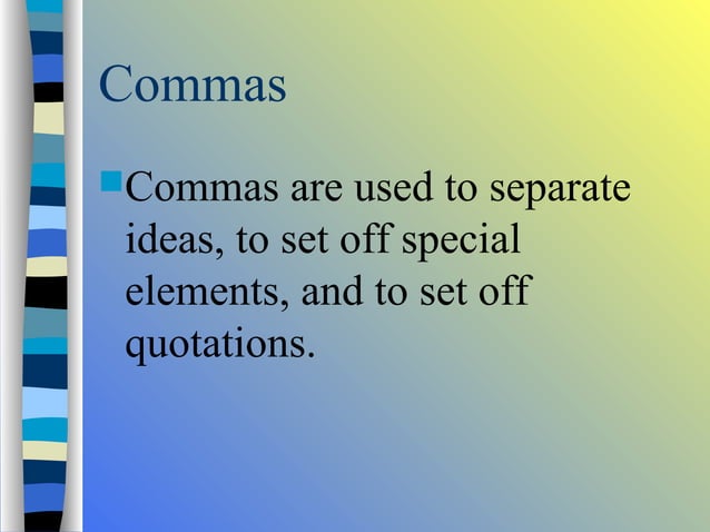 Powerpoint 23 commas | PPT