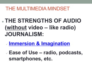 COMM 106-Multimedia Mindset and Media Type Strengths | PPTX