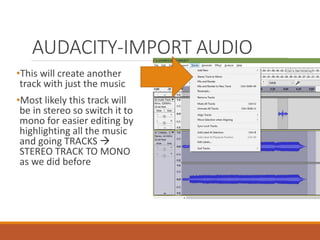 WCC MMJ-Audacity Project-Adding Music | PPT