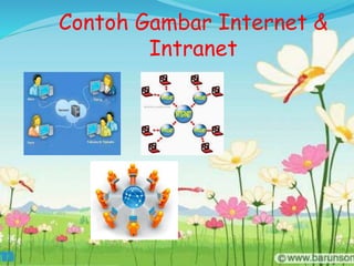 Prensentasi Kelompok Intranet dan internet | PPTX