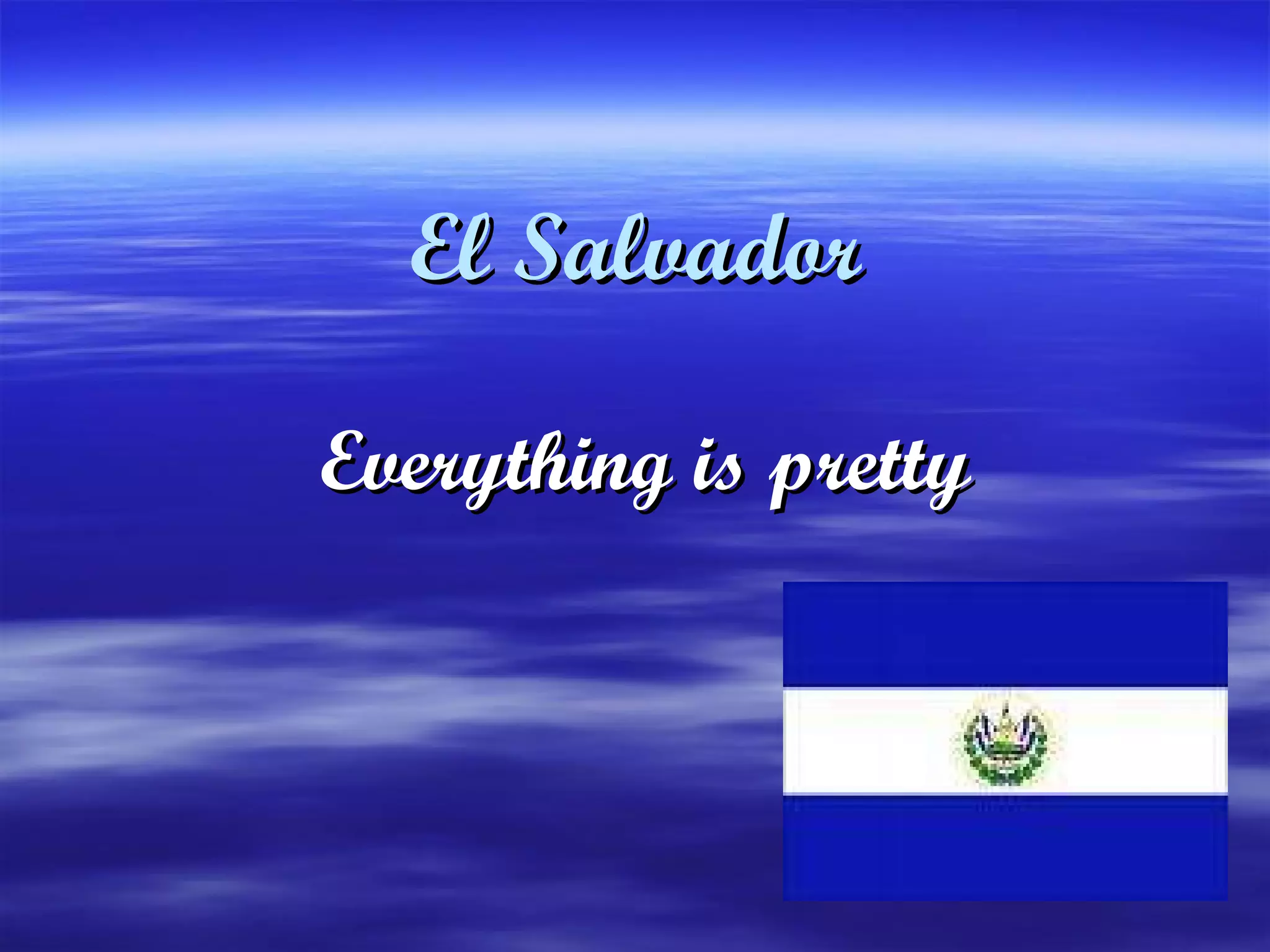 Powerpoint Abaut El Salvador | PPT