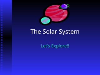 PowerPointabouttheSolarSystem.ppt. solar system | PPT