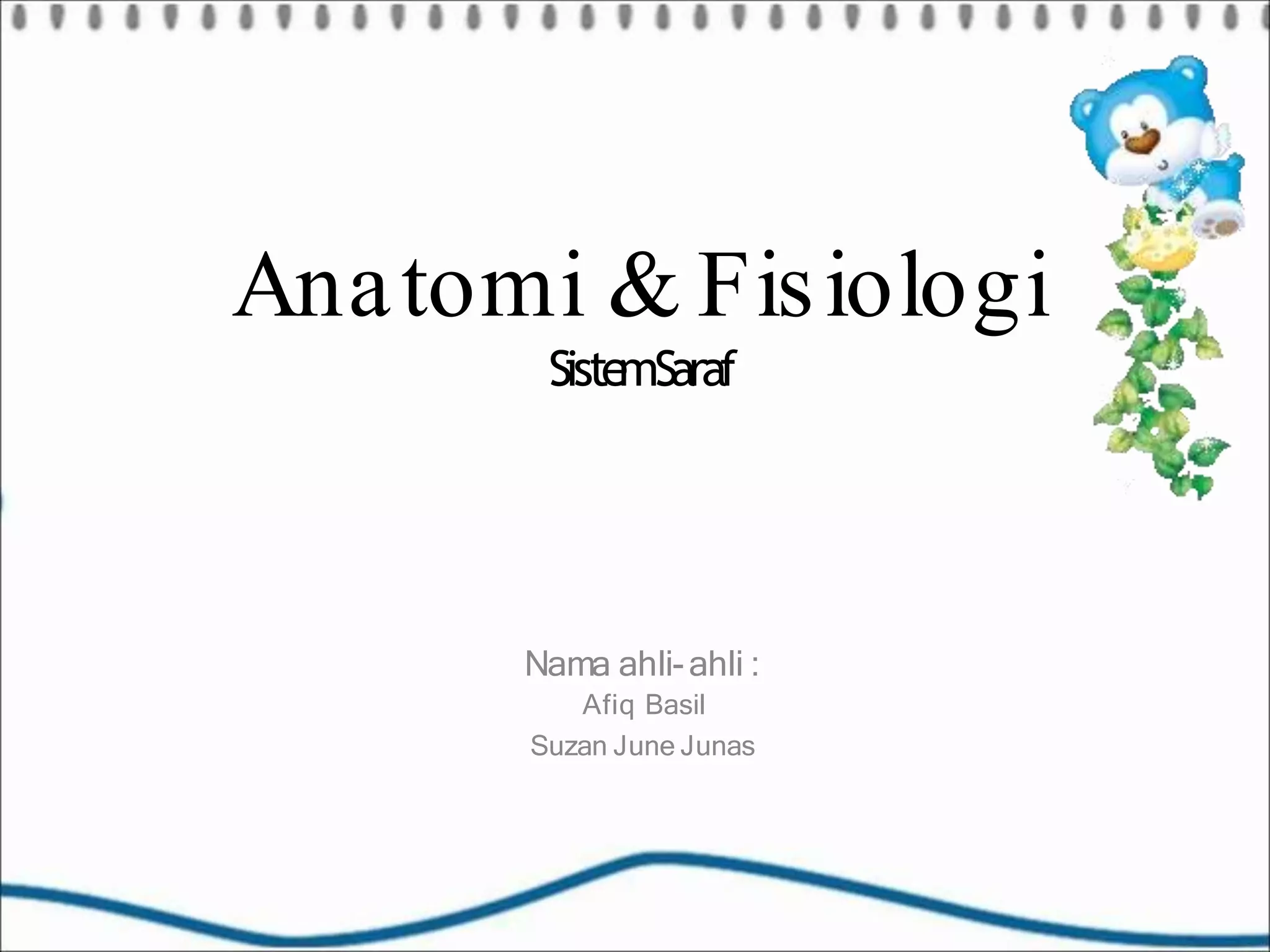 PowerPointAnatomiFisiologiSistemSaraf-090224201540-phpapp02.pptx