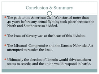 Road to Civil War PowerPoint | PPT | Crime & Harmful Acts to ...