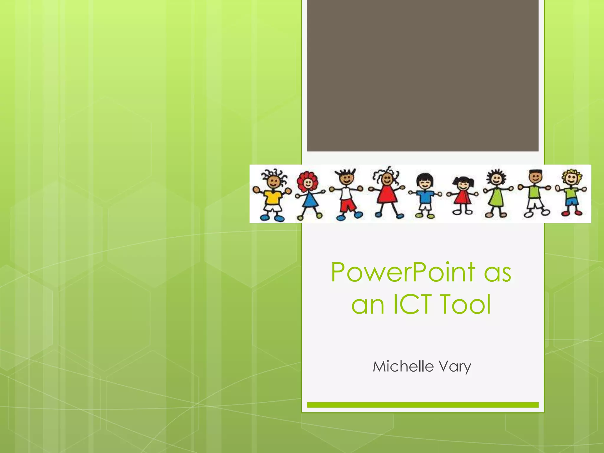 Power point as an ict tool | PPTX
