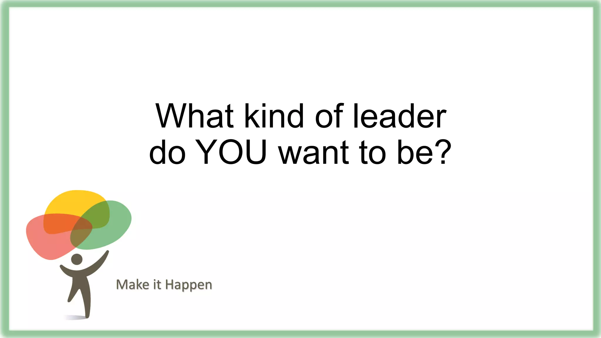 Embodied Leadership Workshop @ Microsoft | PPT