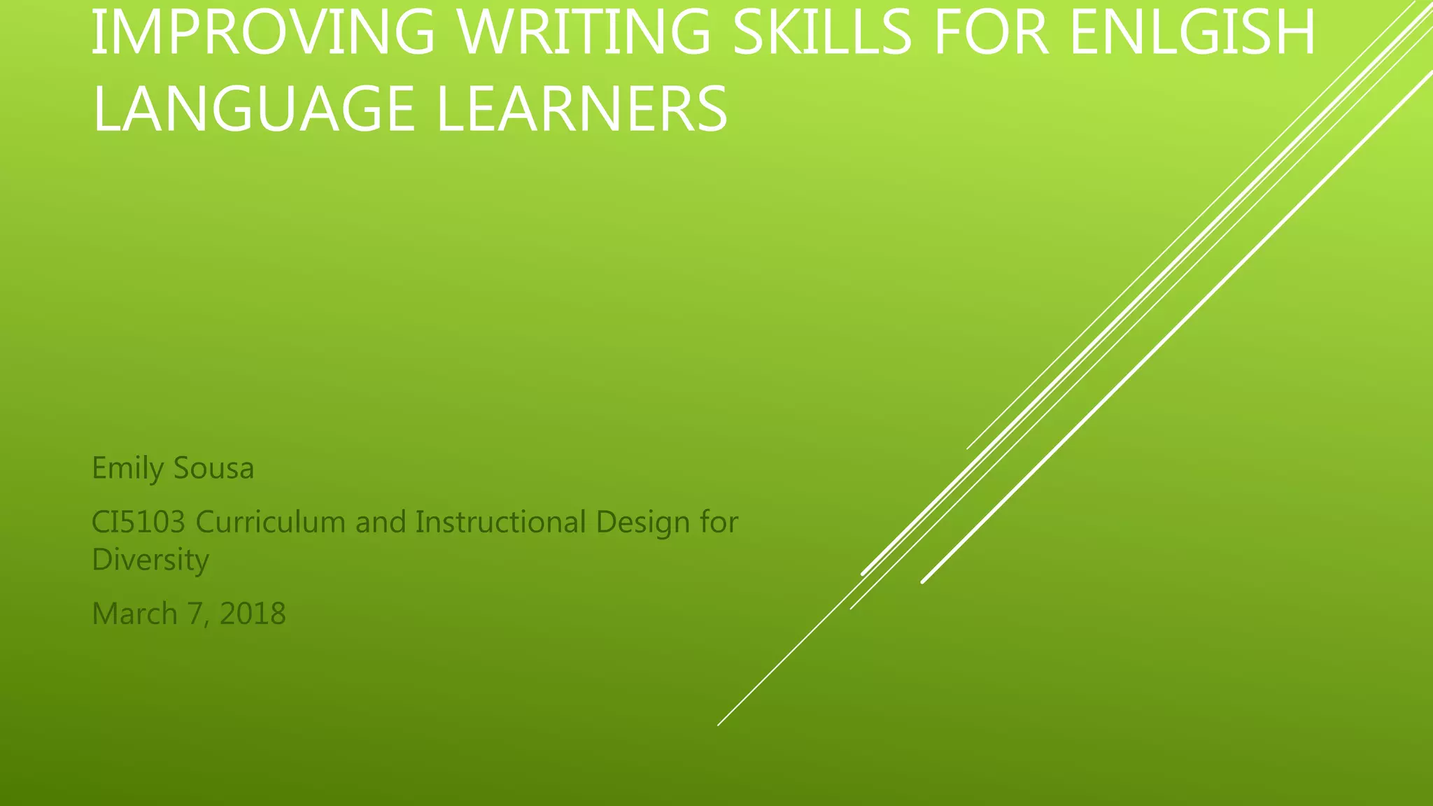 Improving Writing Skills for English Language Learners | PPTX