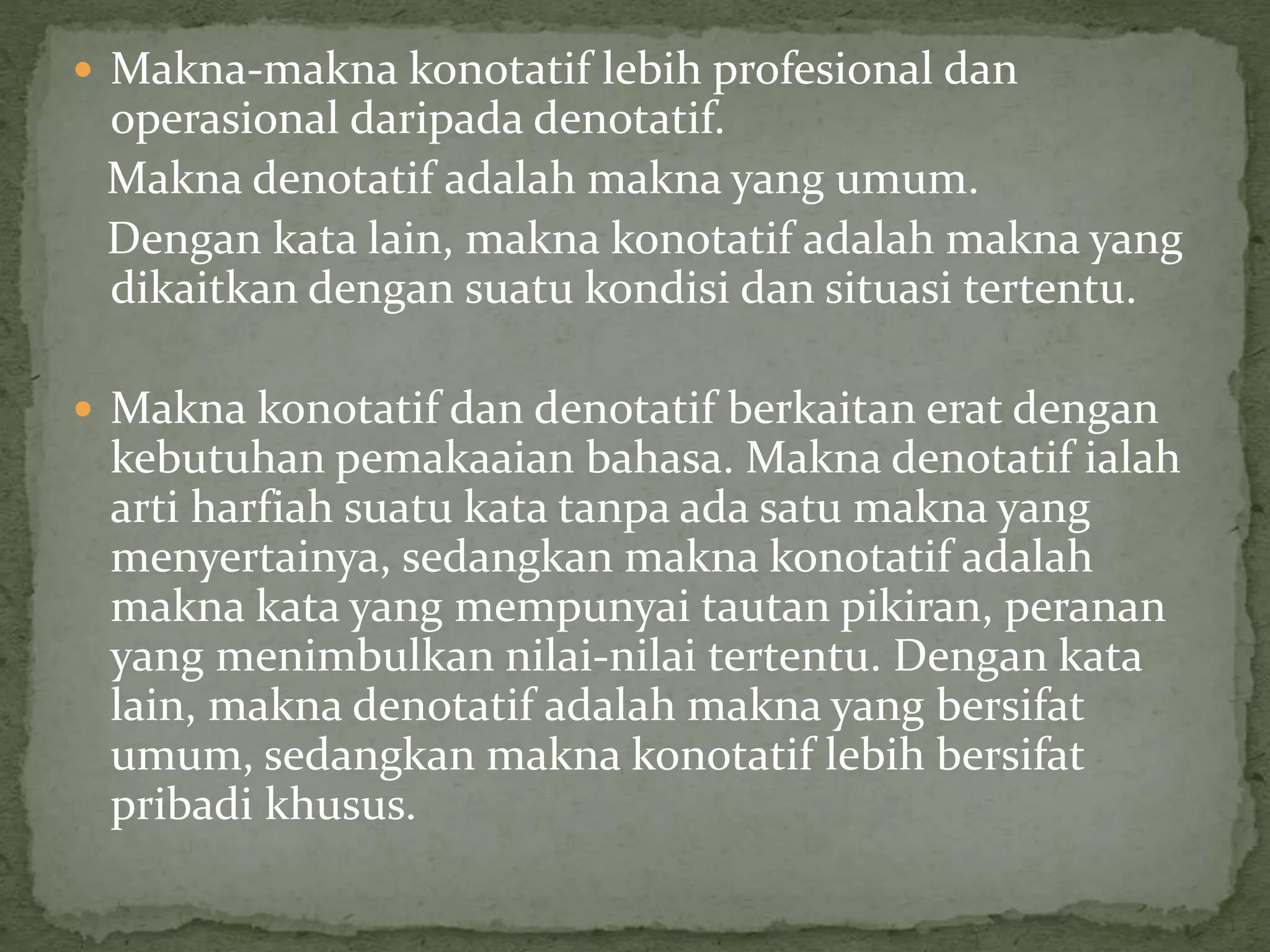 Makna konotatif dan denotatif | PPTX