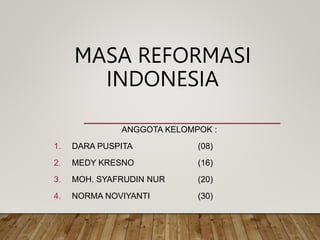 MASA REFORMASI INDONESIA DALAM KEMERDEKAAN | PPTX