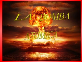 Power point bomba atomica by giorgia e sofia s | PPT