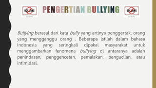 pengertian, cara menghadapi dan mengatasi tindakan bullying | PPT