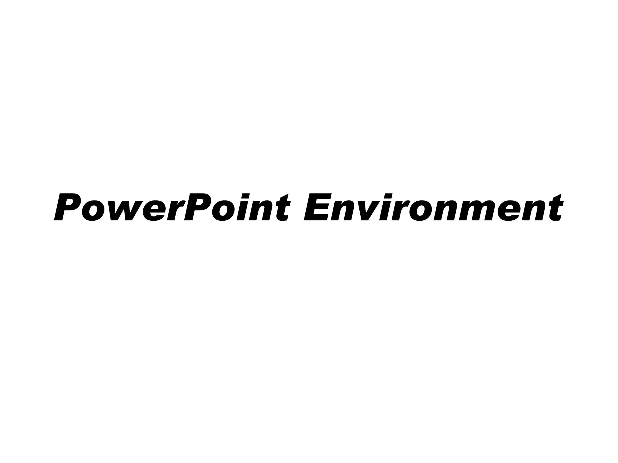 Power point capabilities environment | PPT