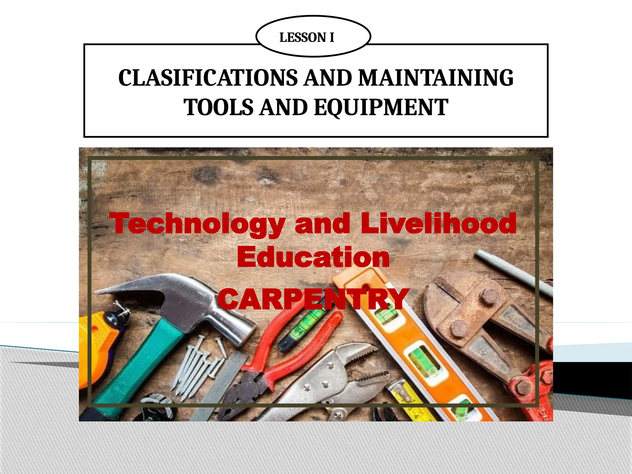 POWERPOINT Carpentry tools and equipements | PPTX
