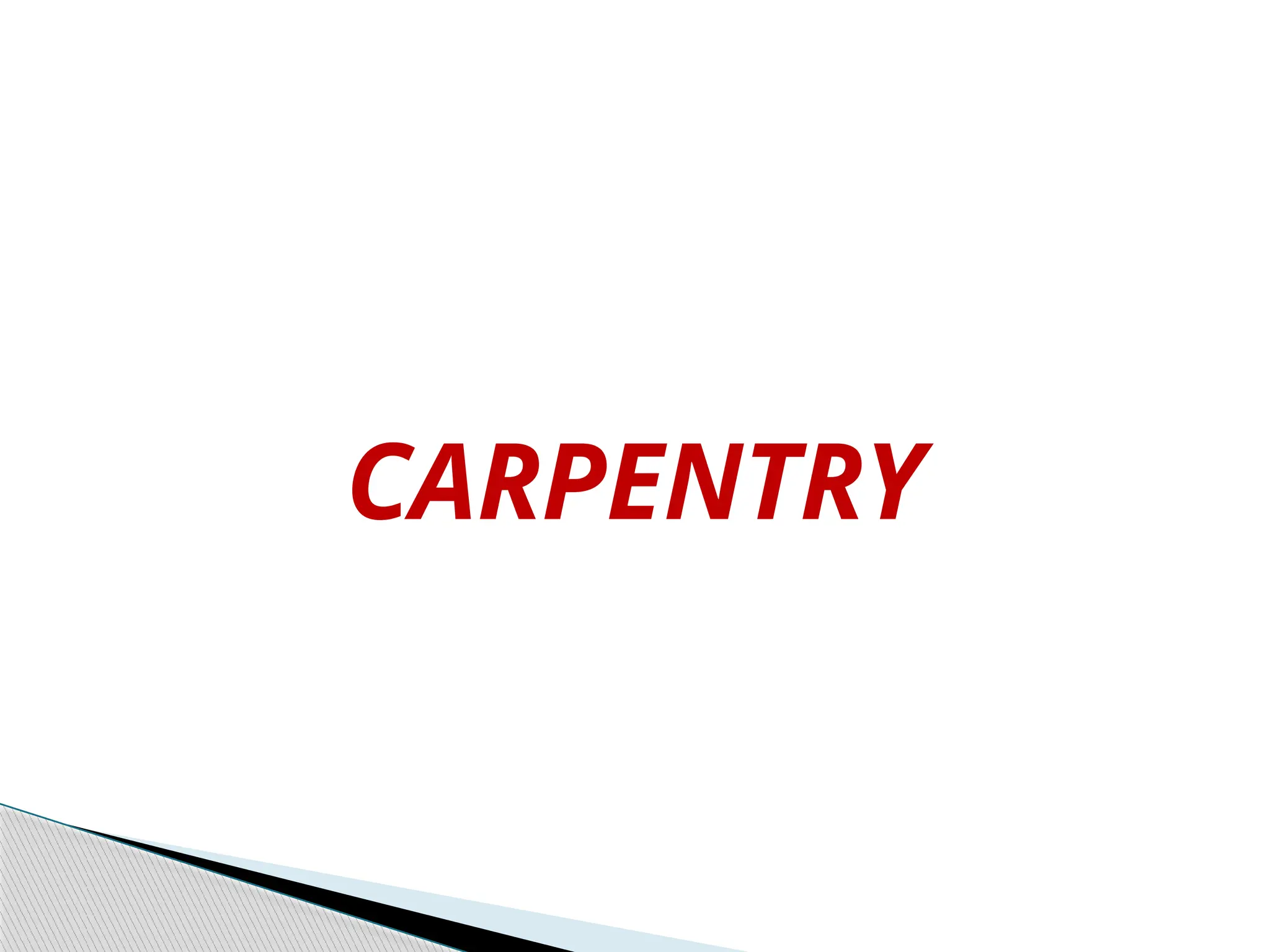 POWERPOINT Carpentry tools and equipements | PPTX
