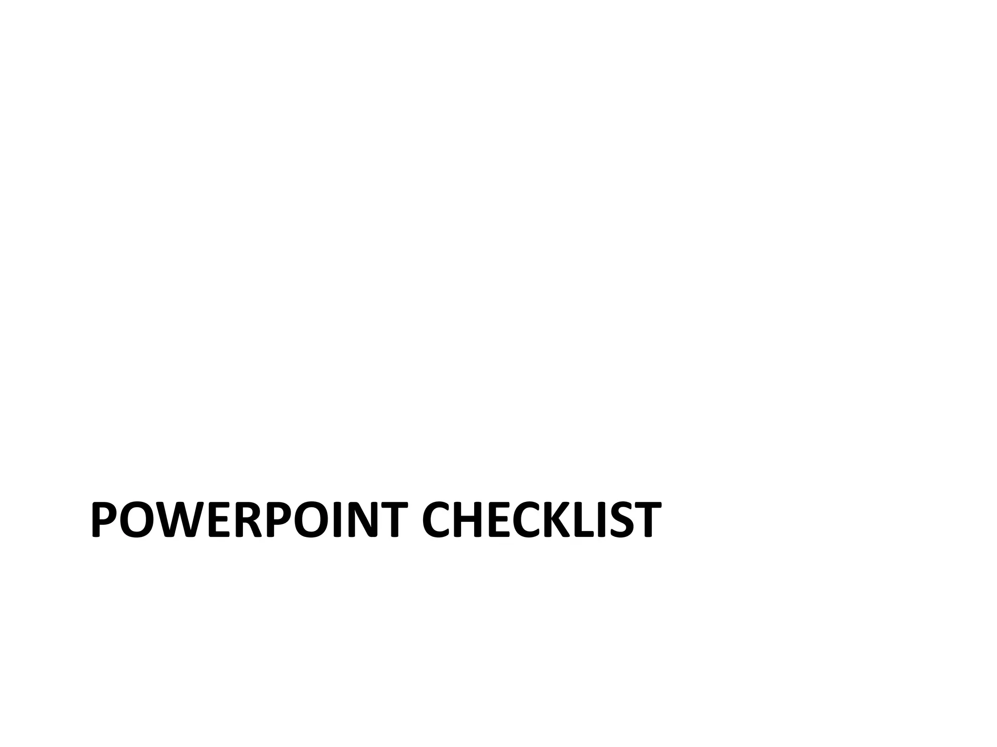PowerPoint checklist -- 10 items for every presentation | PPT