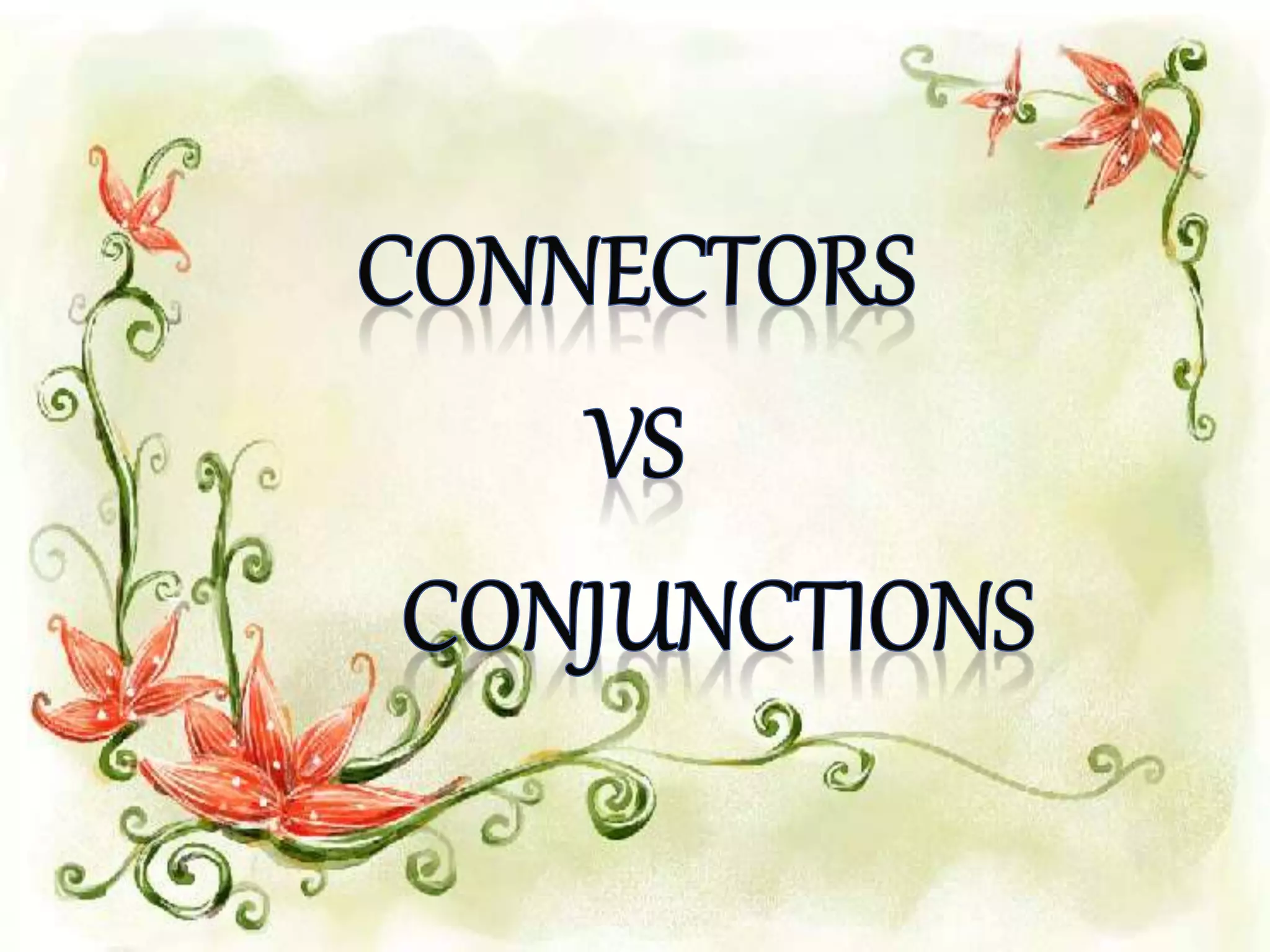 POWER_POINT_CONJUNCTIONS_AND_CONNECTORS.pptx