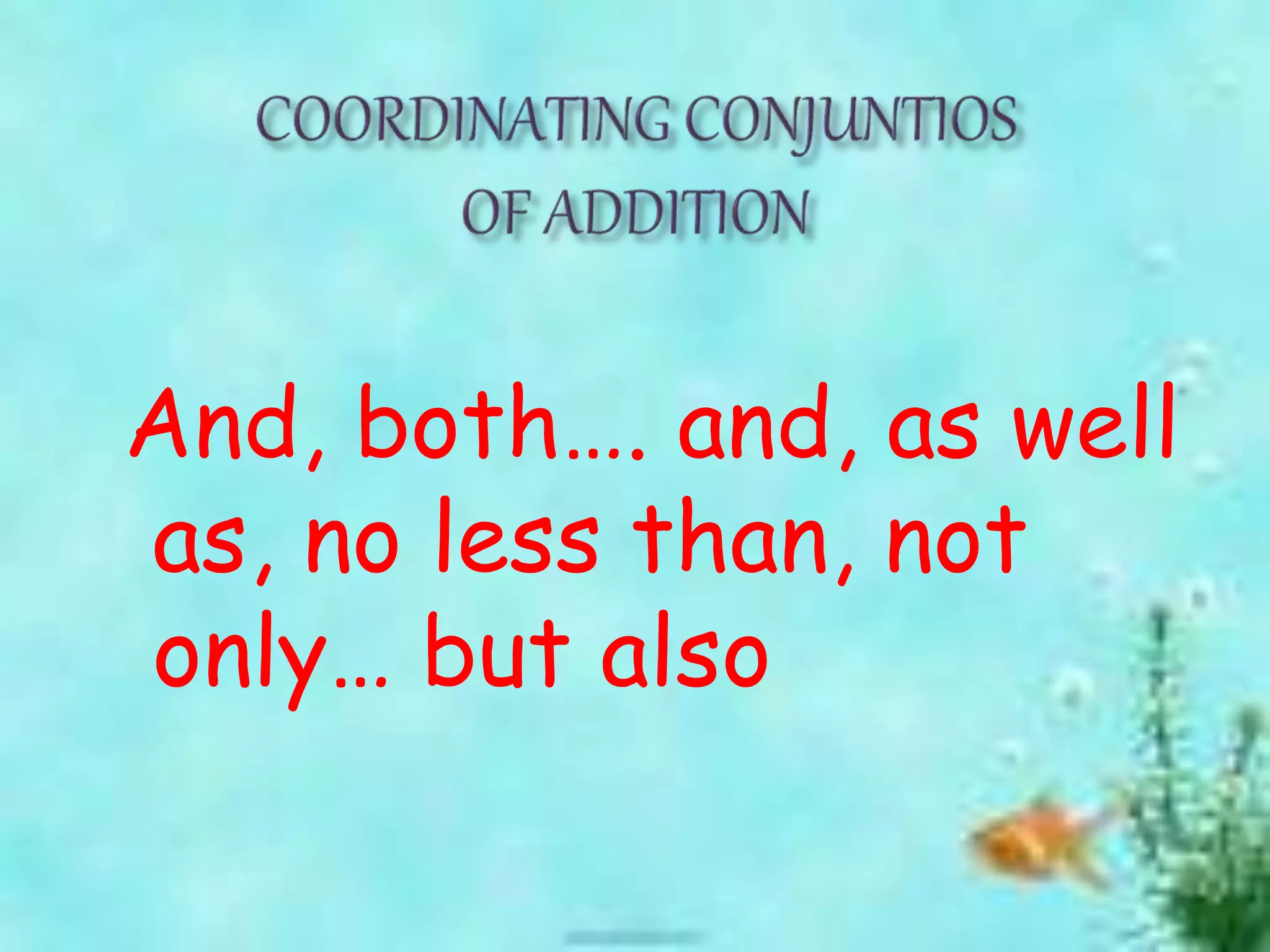POWER_POINT_CONJUNCTIONS_AND_CONNECTORS.pptx