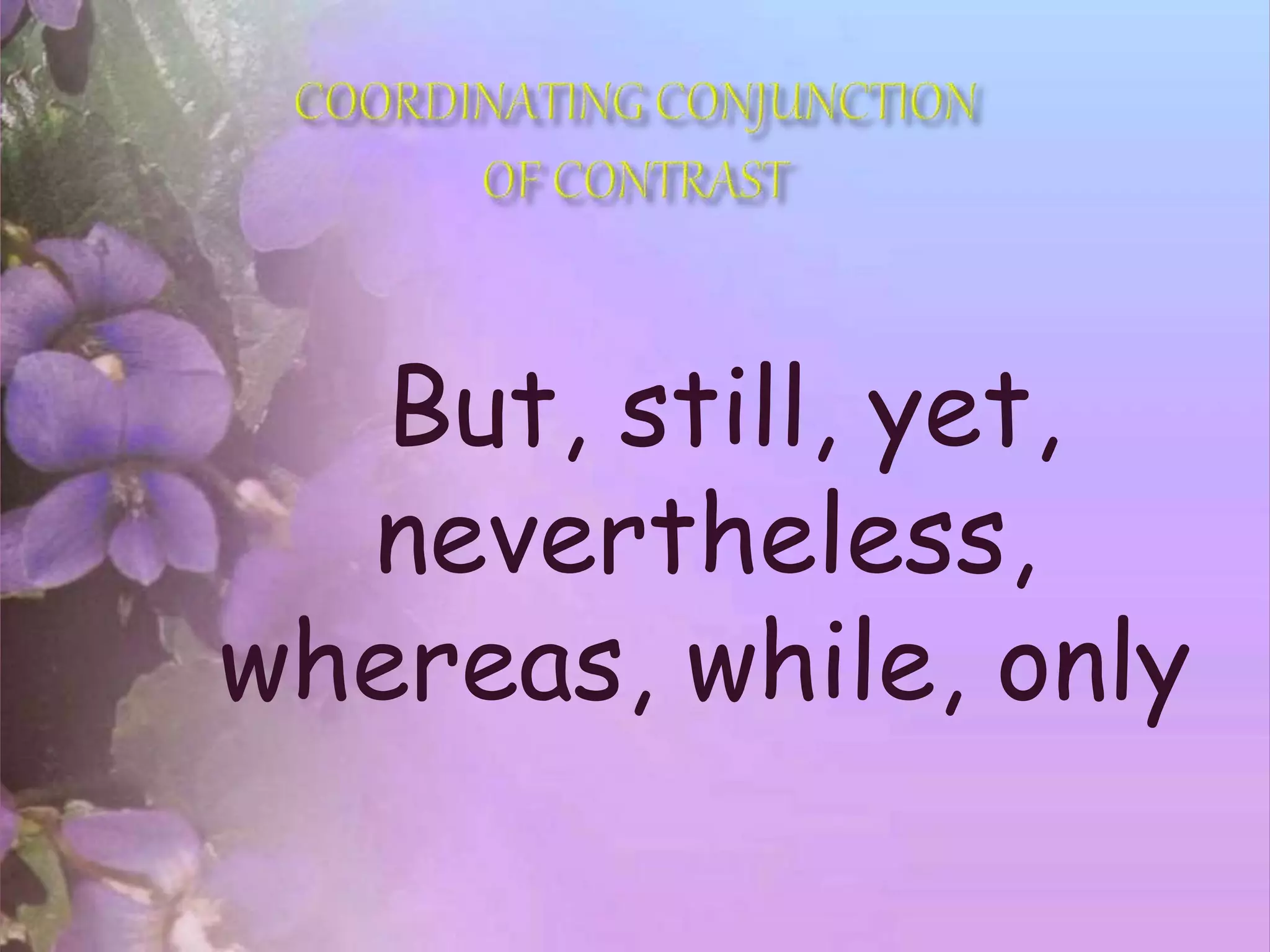 POWER_POINT_CONJUNCTIONS_AND_CONNECTORS.pptx