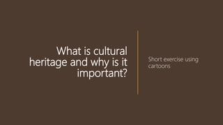 Powerpoint cultural heritage and traditions | PPTX
