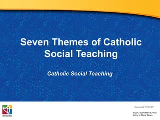 PowerPoint_D-Seven_Themes_of_Catholic_Social_Teaching.pptx