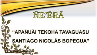 POWER POINT DE OLGA PARA TESIS DE GUARANÍ.pptx