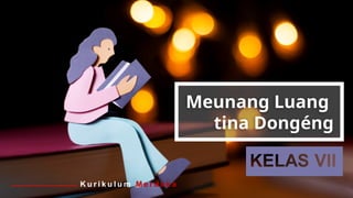 POWER POINT DONGENG KLS 7 MERDEKA 2024-2025..pptx