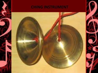 Ching Instrument