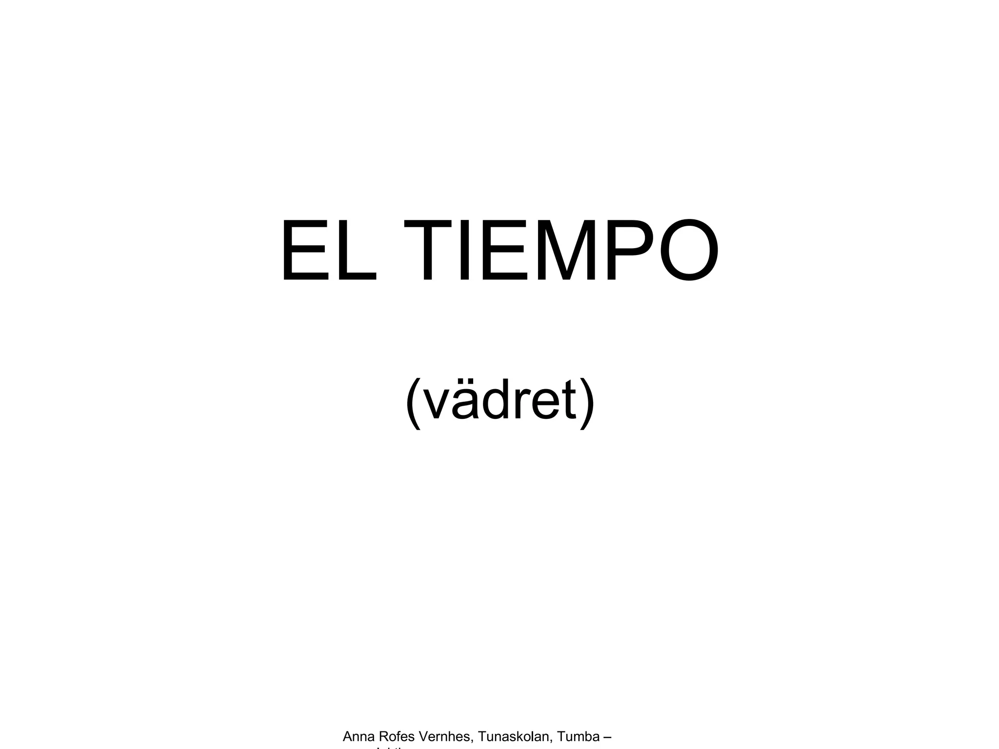 Powerpoint El Tiempo | PPT