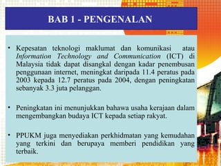 TAHAP KEMUDAHAN ICT DI PPUKM ppt | PPT