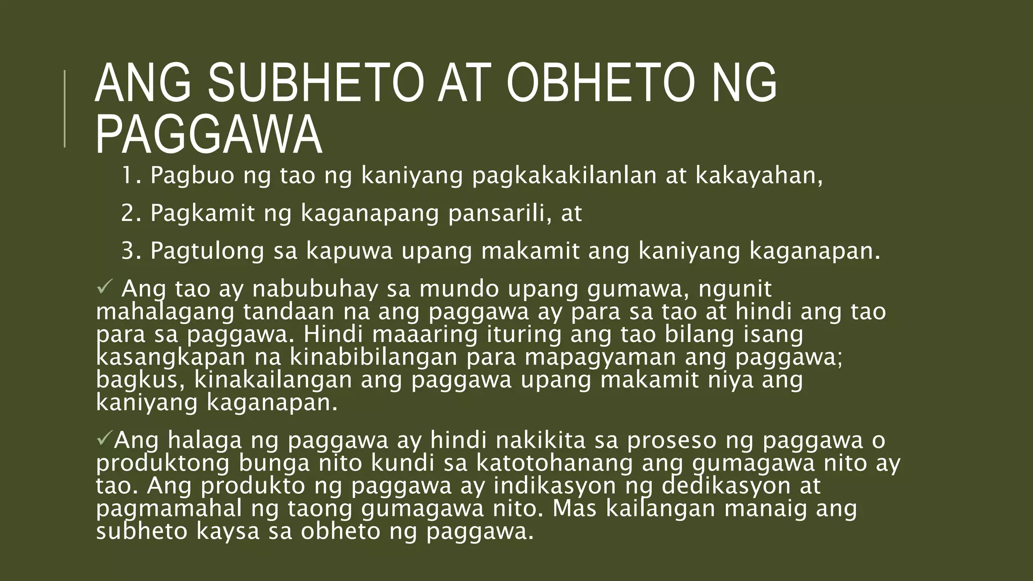 Modyul 7:Ang Paggawa Bilang Paglilingkod at pagtataguyod ng dignidad ng ...