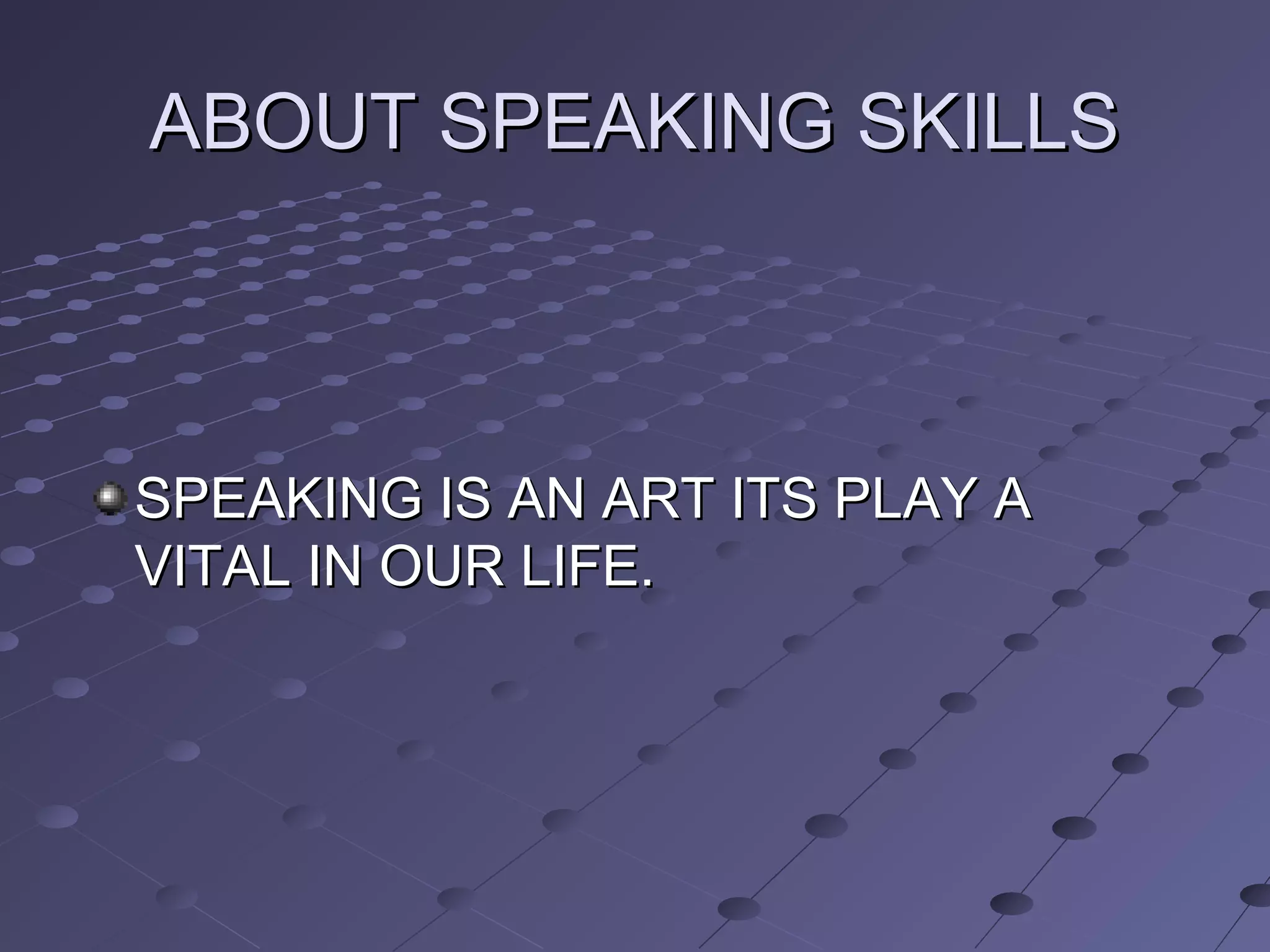 Powerpoint etm speaking skills | PPT