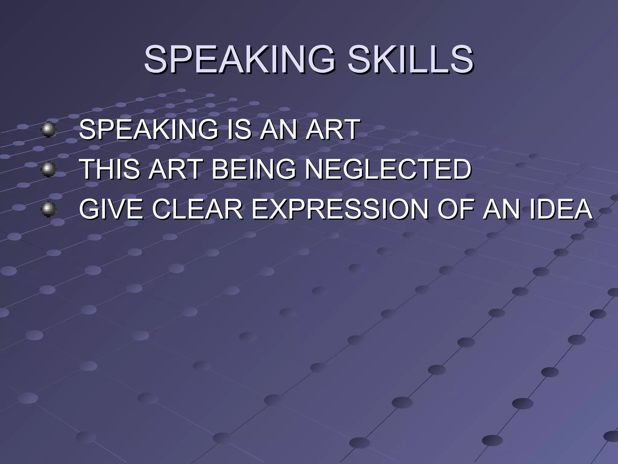 Powerpoint etm speaking skills | PPT