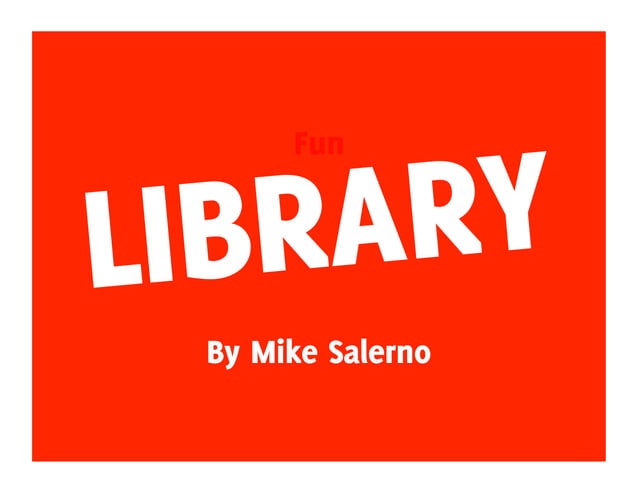 Mike's Library PowerPoint Example | PPT
