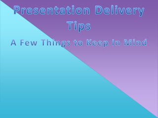 PowerPoint Presentation and Delivery Tips | PPTX