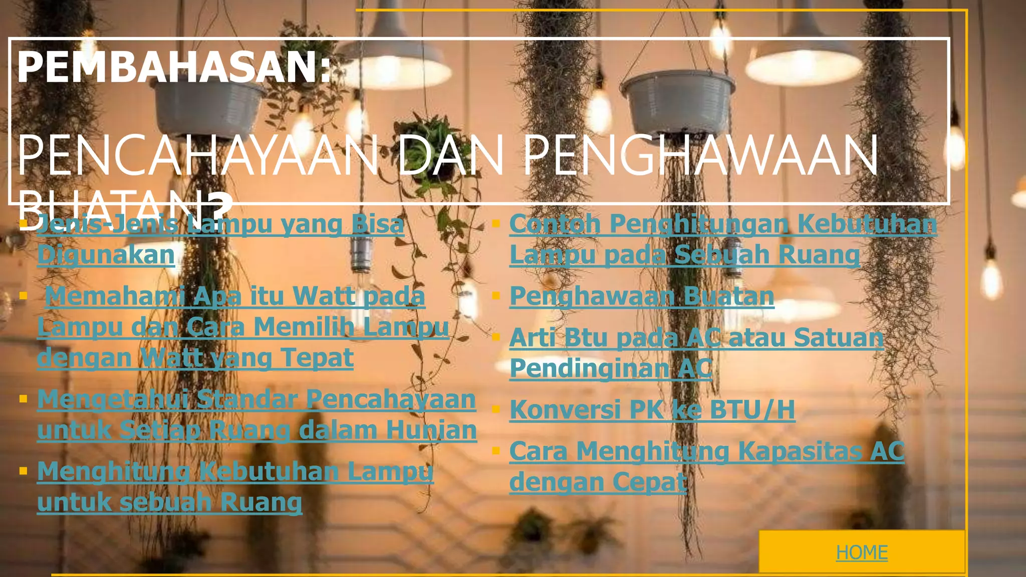 Power point fisika bangunan pencahayaan dan penghawaan buatan (ade ...