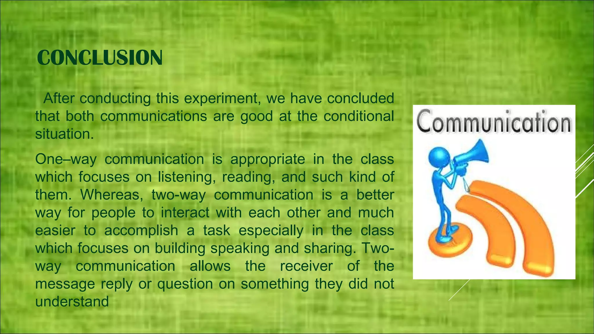THE COMPARISON BETWEEN ONE WAY AND TWO WAY COMMUNICATION | PPT