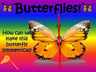 Butterfly Symmetry Technology Lesson | PPTX