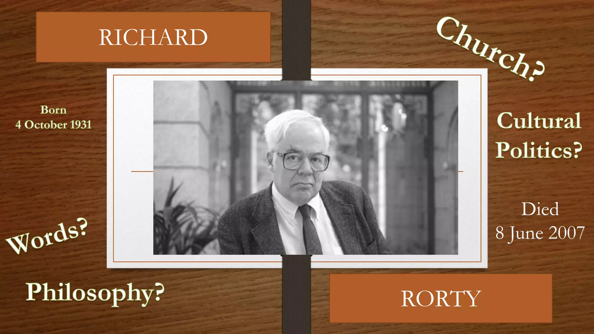 Powerpoint for Richard Rorty.pptx