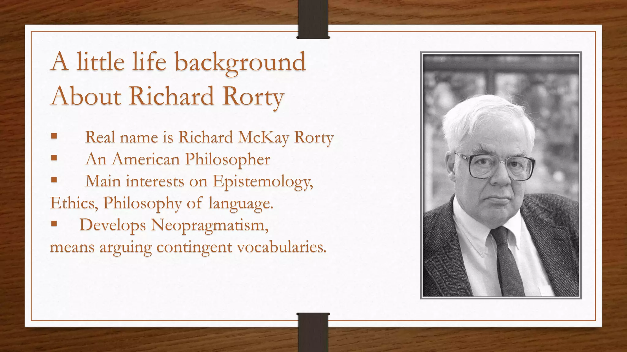 Powerpoint for Richard Rorty.pptx