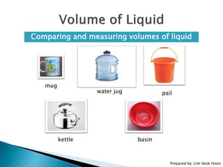 Power Point For Teaching Aids Comparing And Measuring Volumes Of Liquid ...