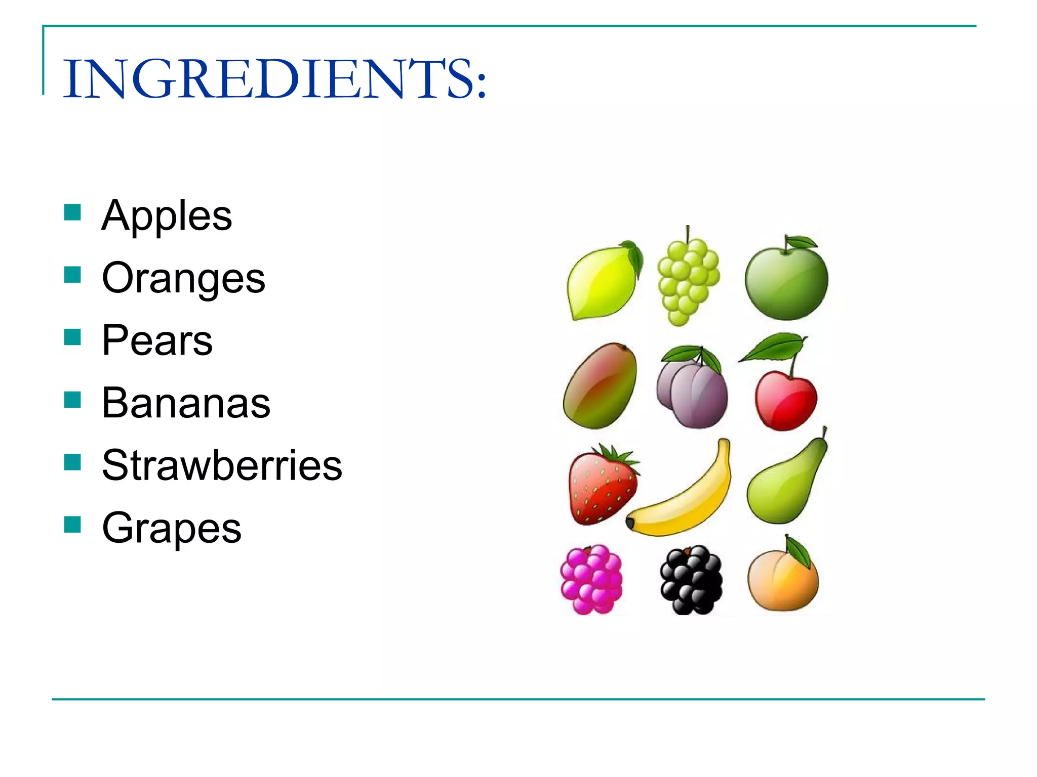 Power point, fruit salad receipe | PPT