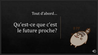 Power Point Futur proche.pptx